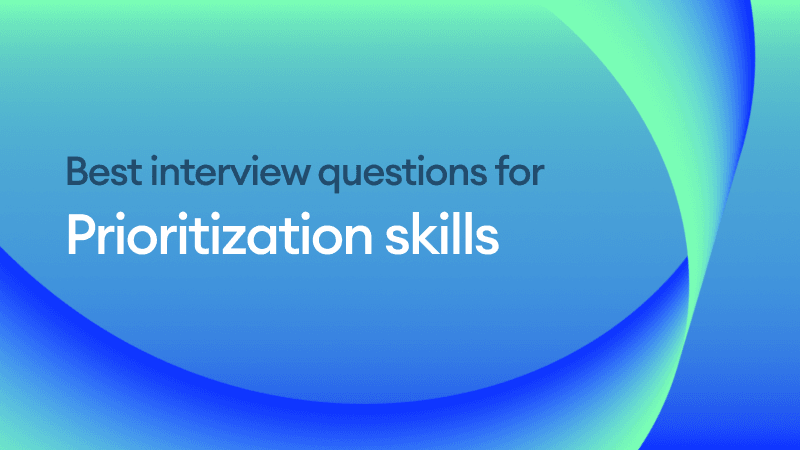 The Best Interview Questions To Assess Problem Solving Skills